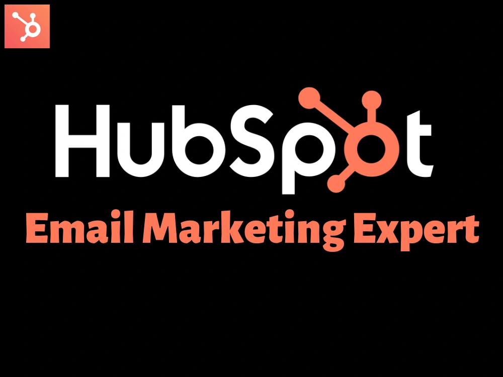 A HubSpot Expert for HubSpot Email Template And HubSpot Landing Page ...