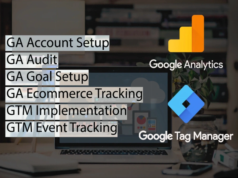 Google analytics and tag manager setup for event tracking | Upwork
