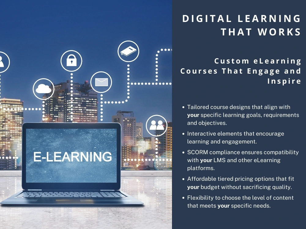 Digital Learning That Works - Custom eLearning Courses Engage and ...