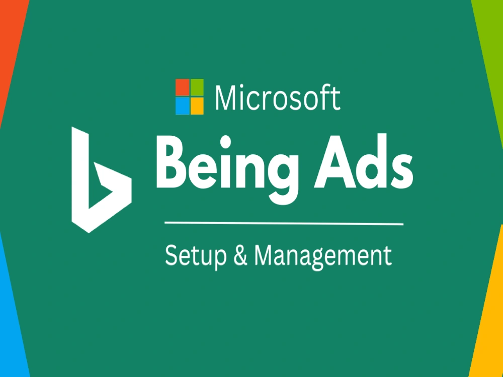 Microsoft Being ads, Being PPC campaign Setup, Optimization ...
