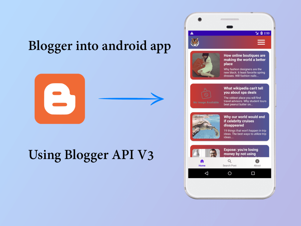 Blogger app that uses Blogger API v3 to show posts | Upwork