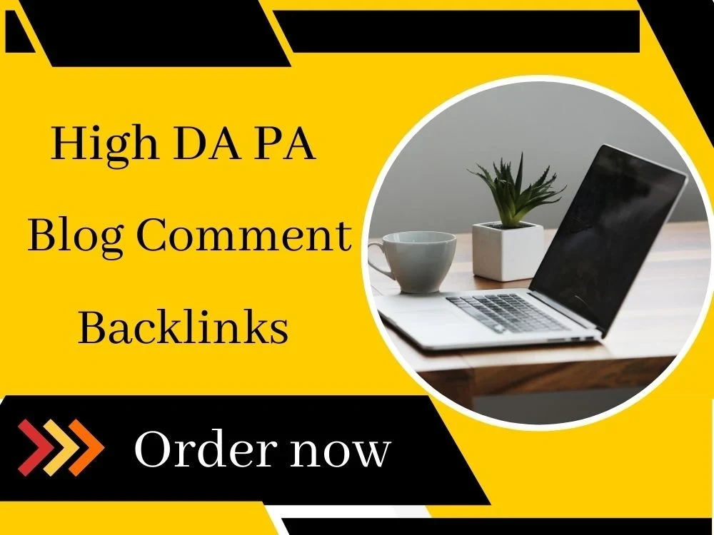High DA PA Blog Commenting Backlinks for your site" | Upwork