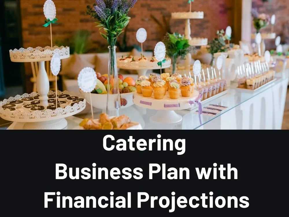 Catering Business Plan along with Financial Projections | Upwork