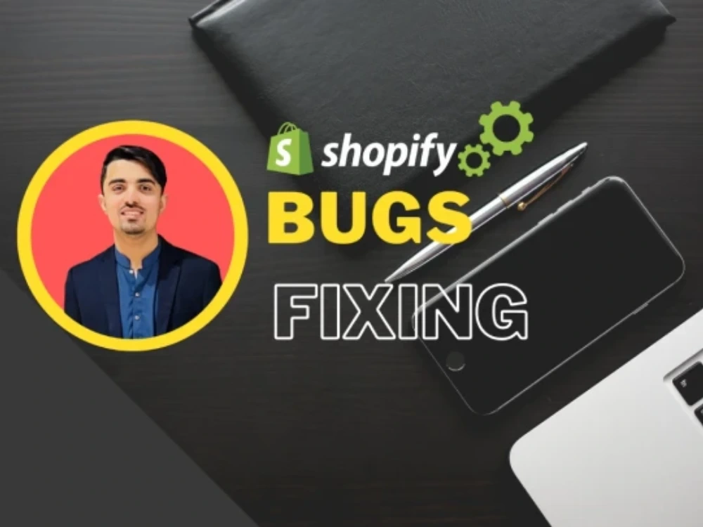Shopify bugs fixed, theme customization liquid coding | Upwork