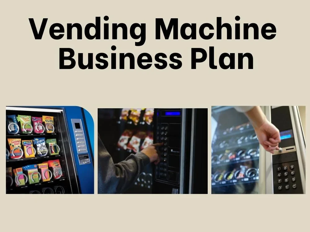 Vending Machine Business Plan along with Financial Projections | Upwork