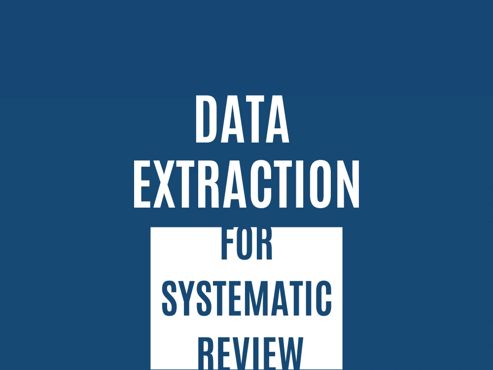 Data Extraction for Systematic Review and Meta-analysis | Upwork