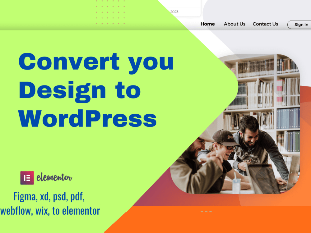 Convert webflow, psd, pdf, xd, figma to wordpress using Elementor | Upwork