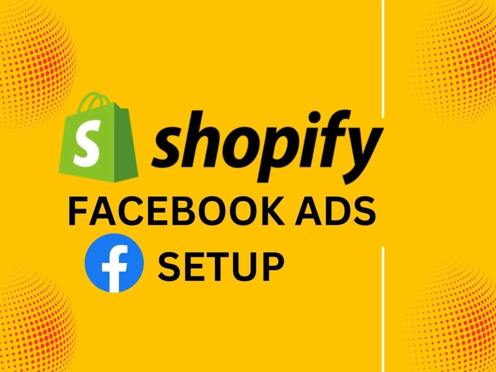 High Conversion Shopify Facebook Ads Campaign Setup For Your Business ...