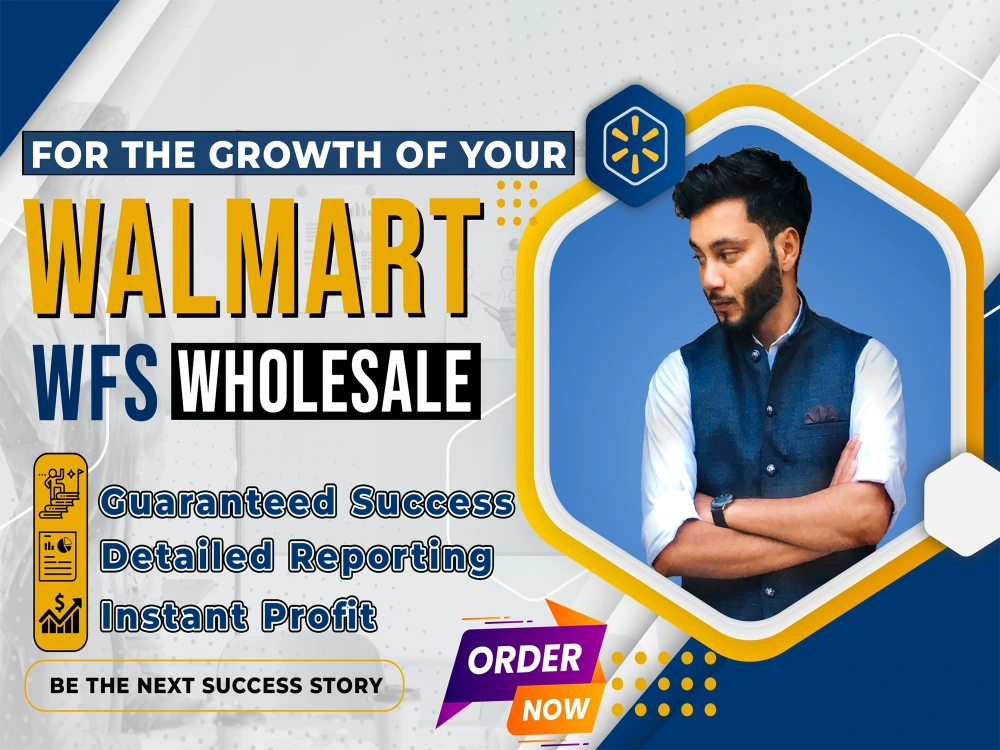 An expert virtual assistant for Walmart WFS wholesale | Upwork