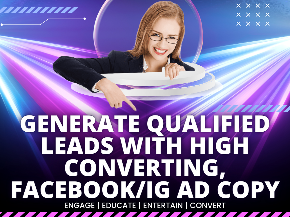 High converting, engaging, facebook ad copy that generates qualified ...