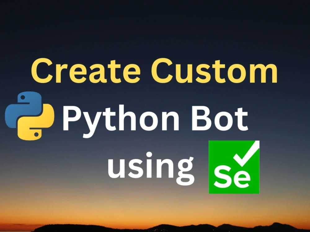 Custom python bot and script for automation | Upwork