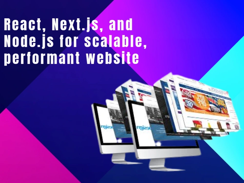 React, Next.js, and Node.js for scalable, performant website | Upwork