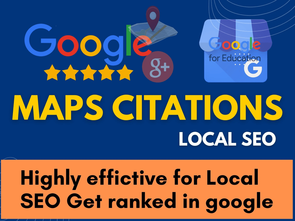 Google map citations for local SEO world wide. | Upwork