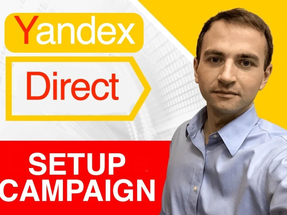 Yandex direct ads campaigns | Upwork