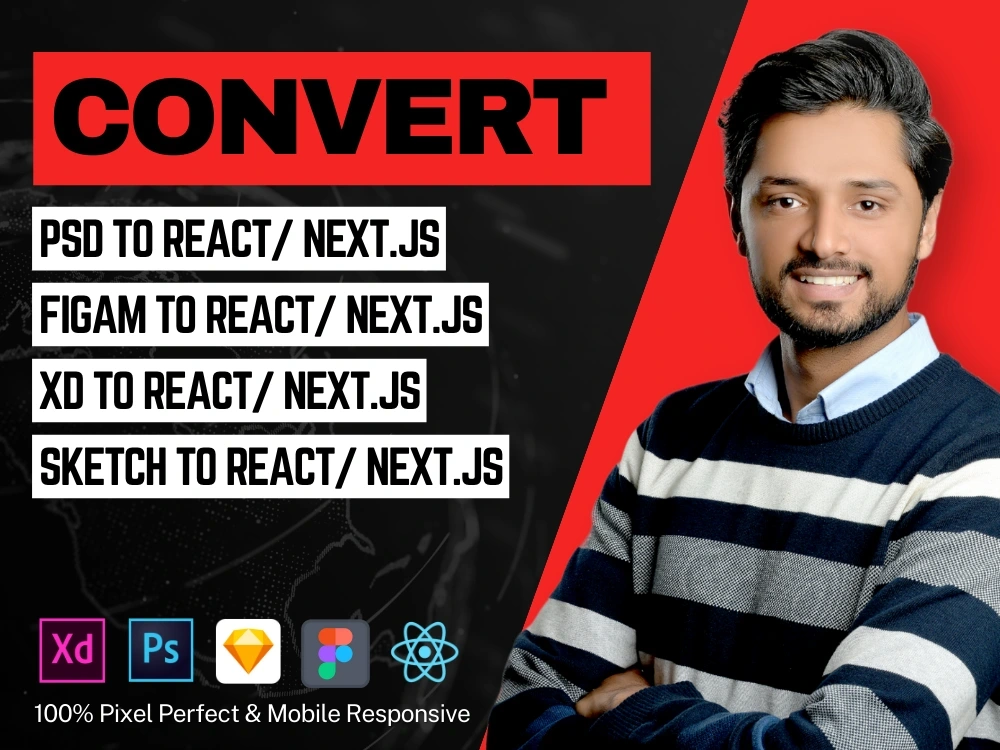 PSD/XD/FIGMA/SKECTH to 100% Pixel Perfect React & Next.js | Upwork