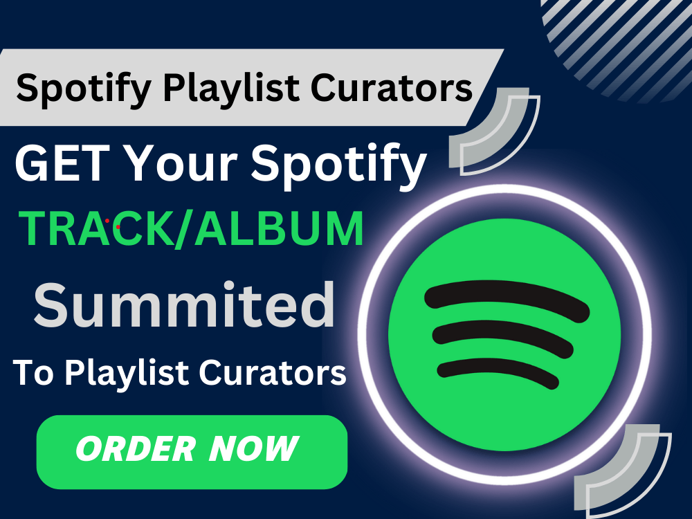 Spotify Music Pitch On Premium Spotify Playlist Curators Spotify Promotion Upwork