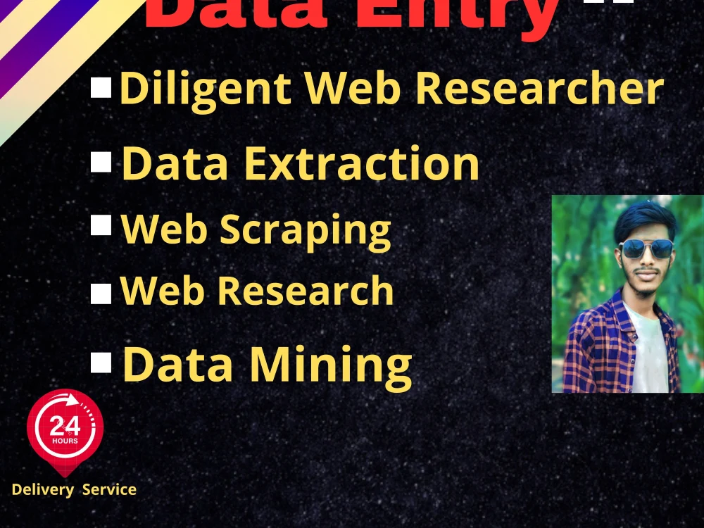 24-hour Data Entry, Data Extraction, Web Scraping, Diligent Web Researcher | Upwork