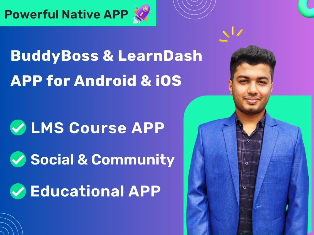 Buddyboss app, learndash app and elearning app for android and ios | Upwork