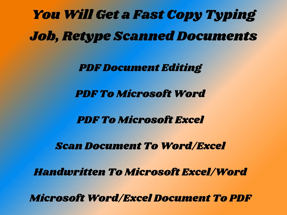 A fast copy typing job, retype scanned documents | Upwork