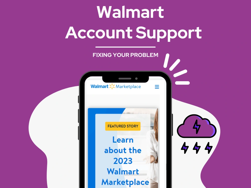 Walmart Marketplace Support to fix your problem | Upwork