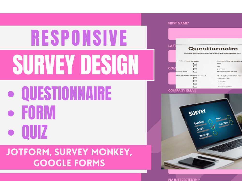SURVEY DESIGN,QUESTIONNAIRE, QUIZ USING JOTFORM, SURVEYMONKEY,GOOGLE ...