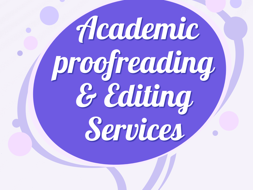 A perfect academic proofreading & editing service | Upwork
