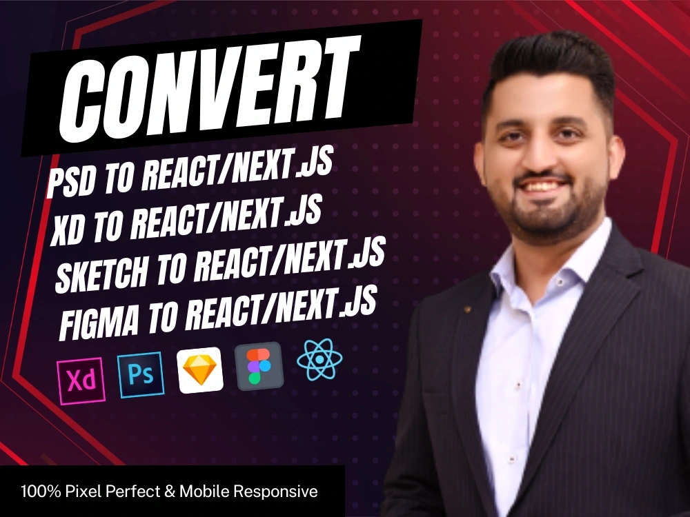 PSD/XD/FIGMA/SKECTH to 100% Pixel Perfect React & Next.js Web App | Upwork