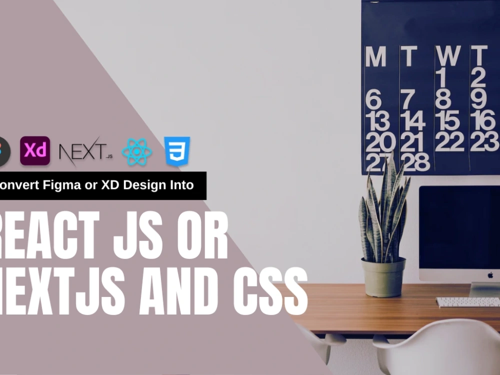 Conversion of Figma or XD into React js or Next js, and CSS/SCSS | Upwork