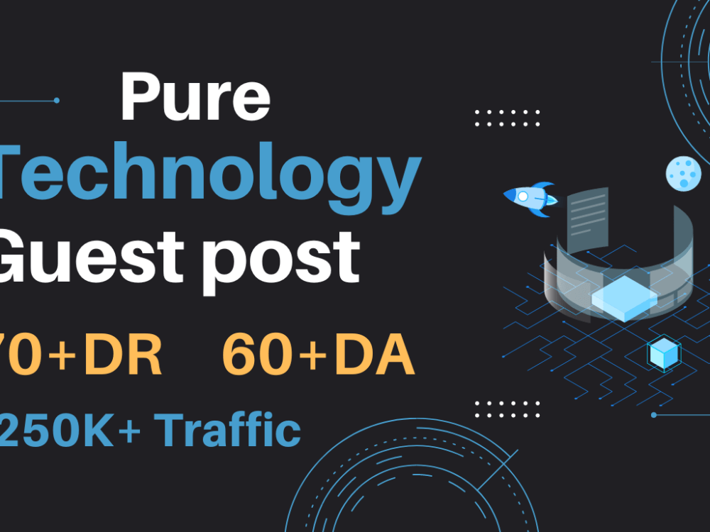Publish pure tech guest post, authority guest posts, technology guest ...