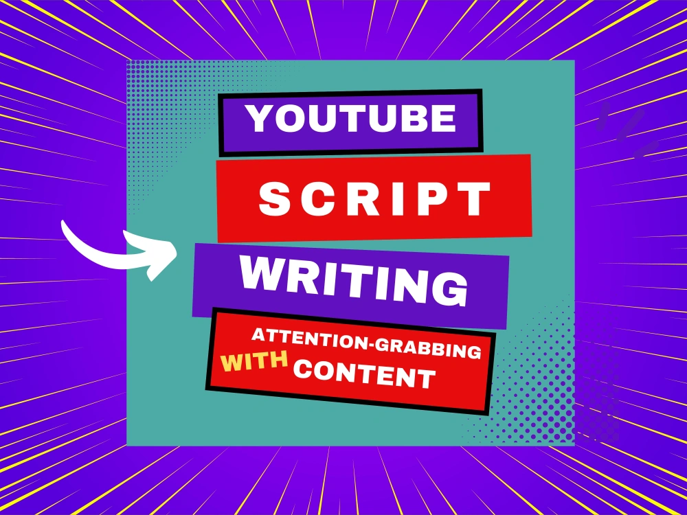 Attention-grabbing YouTube Scripts that Keep your Viewers Engaged | Upwork