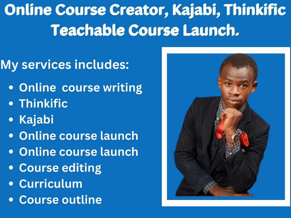 An Online course content creator, kajabi, thinkific teachable course launch | Upwork