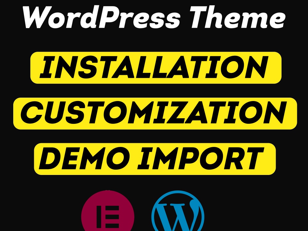 Install Wordpress Like Demo Demo Import Theme Customization Upwork
