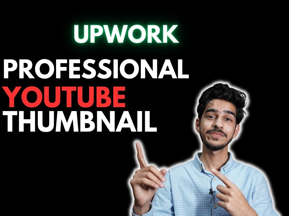 A professional YouTube Thumbnail | Upwork