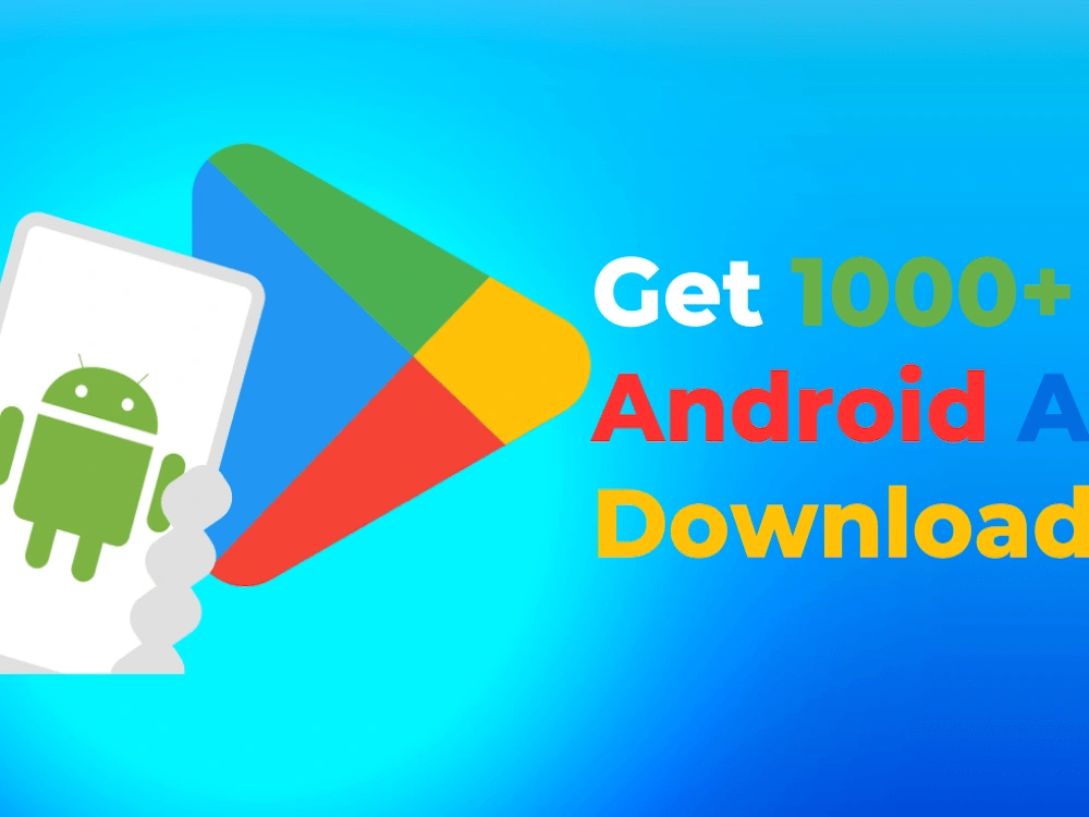 1000 Android app downloads | Upwork