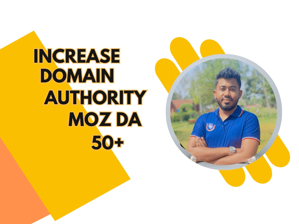 Increase moz da, increase da pa, increase domain authority 50 plus | Upwork