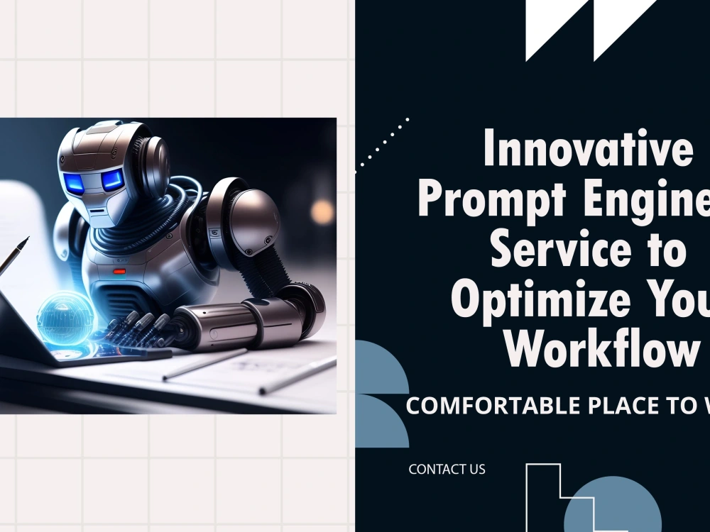 Innovative Prompt Engineer Service to Optimize Your Workflow | Upwork