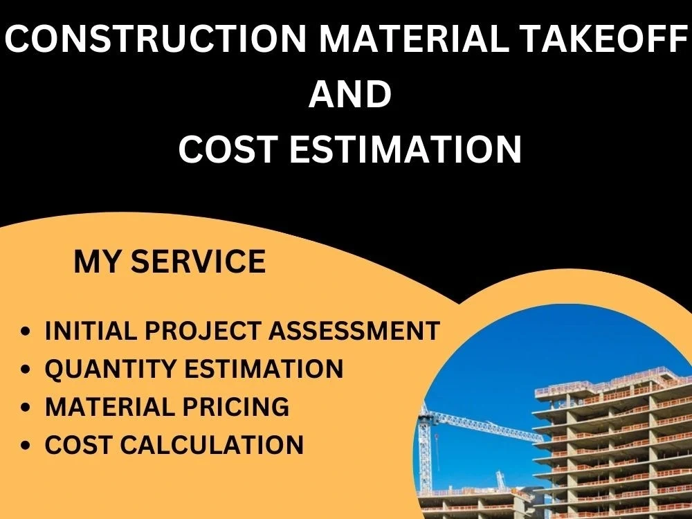 Construction material takeoff and cost estimation | Upwork