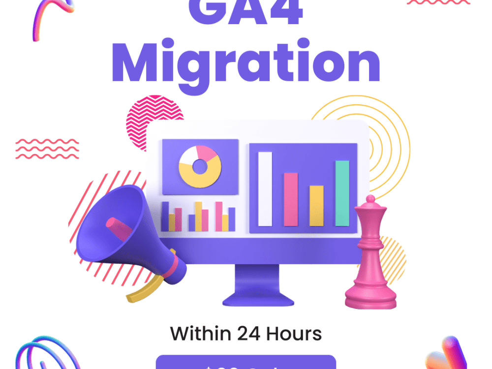 GA4 migration within 24 hours | Upwork
