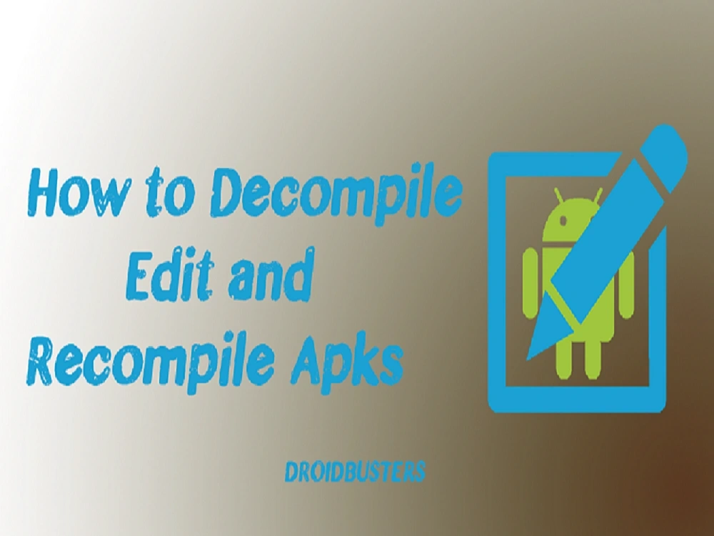 Decompile and recompile apk for android and give source code | Upwork