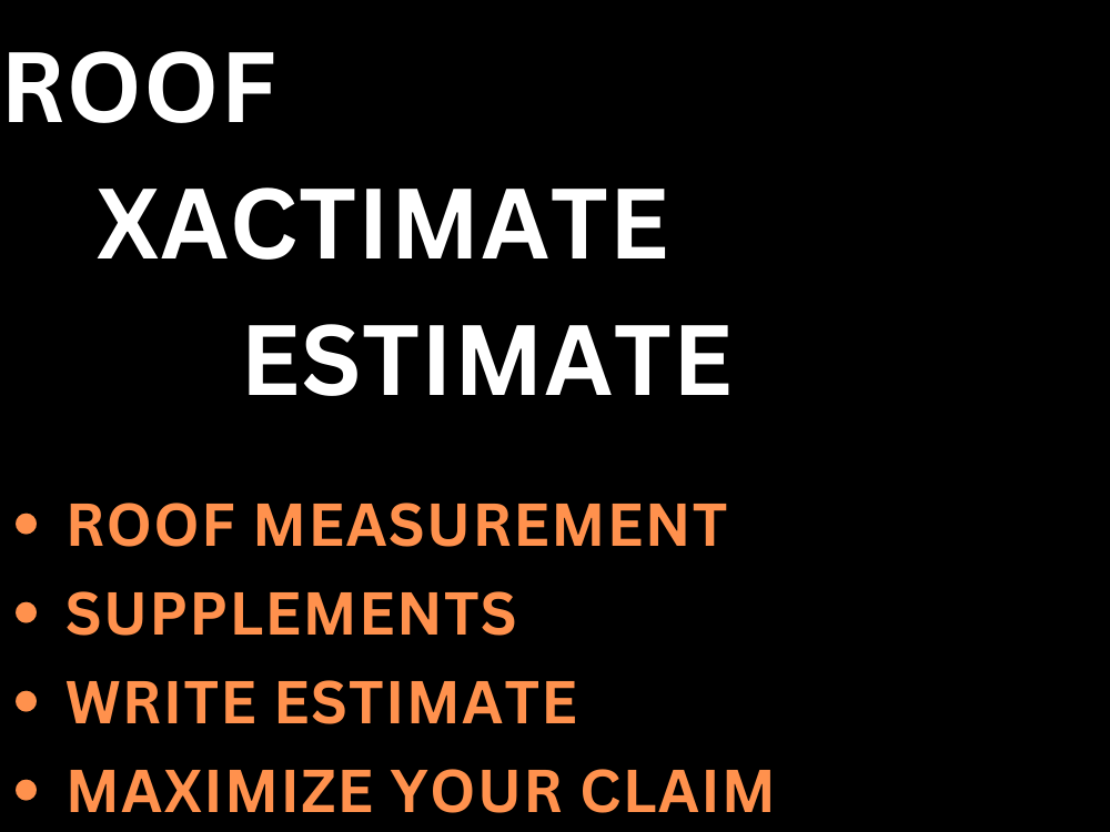 Xactimate roof estimates for accurate insurance claims | Upwork