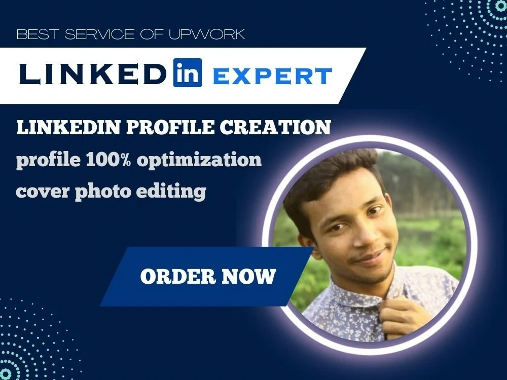 LinkedIn profile Creation and 100% Optimization | Upwork