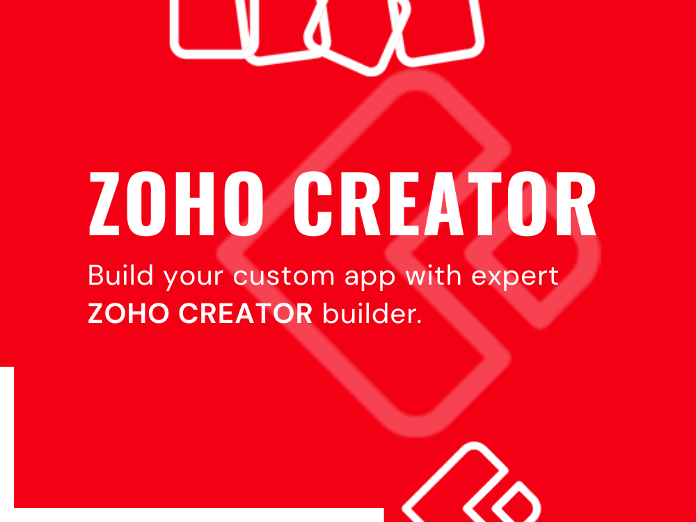 Expert Zoho Creator Developer to Build Custom Apps | Upwork