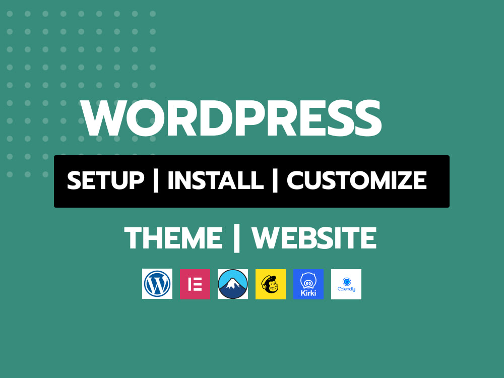 Install Wordpress Setup Theme And Customization Upwork