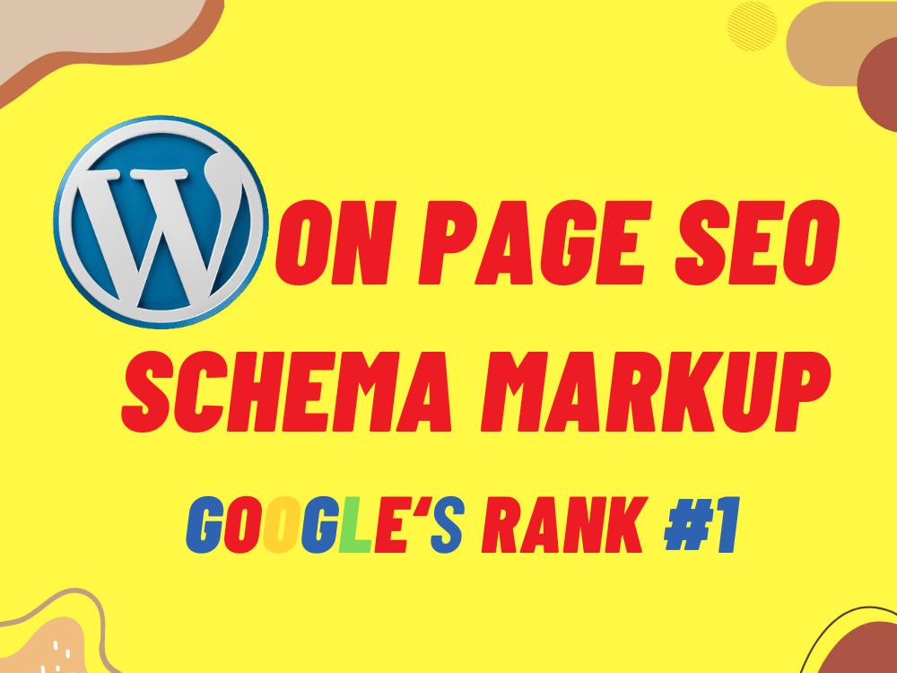 WordPress on page SEO specialist Schema markup for rich snippets|Schema.org | Upwork
