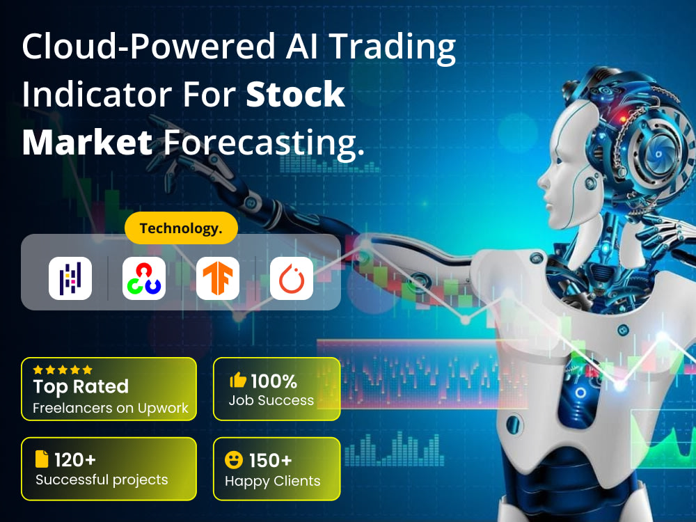 Cloud-Powered AI Trading Indicator for Stock Market Forecasting. | Upwork