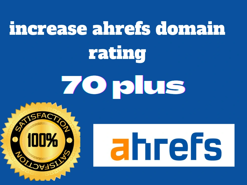 Increase ahrefs domain rating DR upto 70 | Upwork Increase ahrefs domain rating DR upto 70 | Upwork