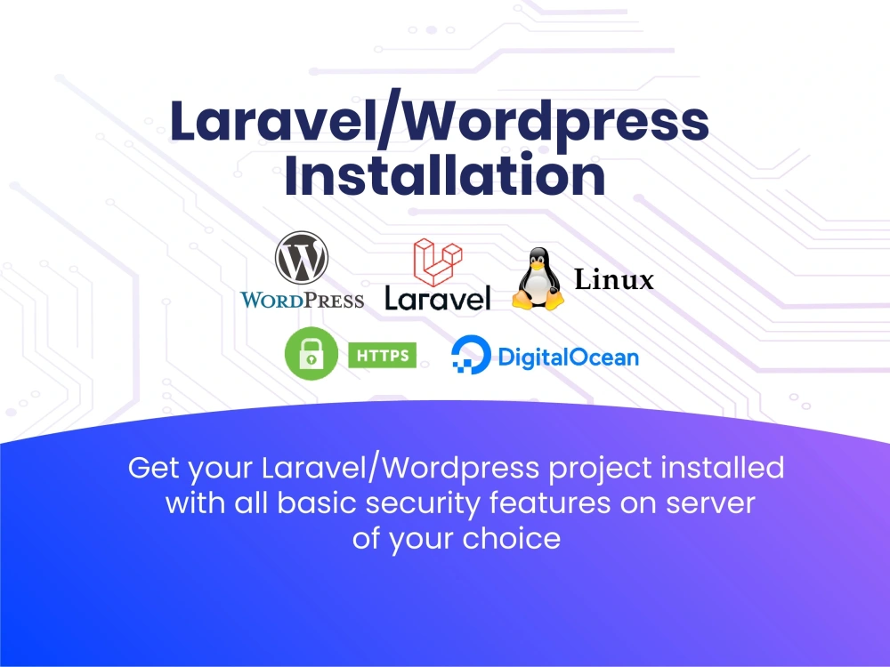 Your Laravel/Wordpress project installed on any server | Upwork