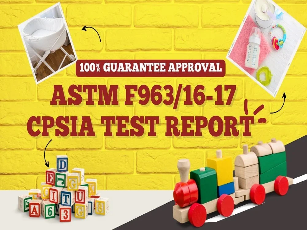 ASTM f963/16-17 and CPSIA test report for Amazon products | Upwork