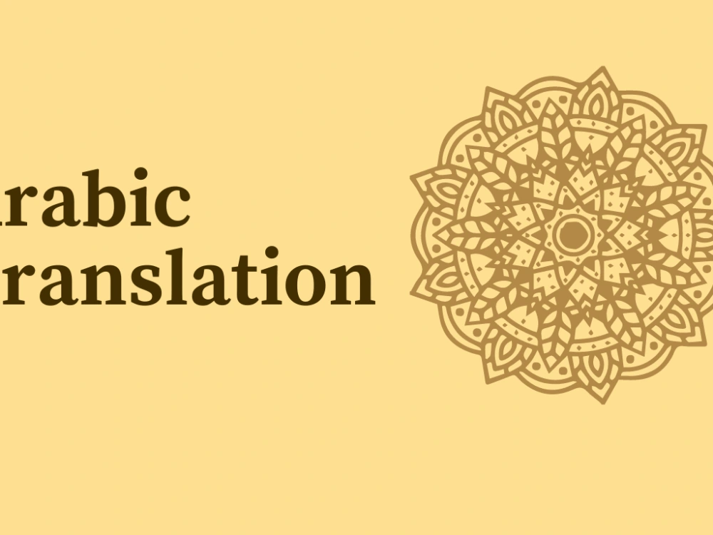 Accurate and Engaging Arabic Translations | Upwork