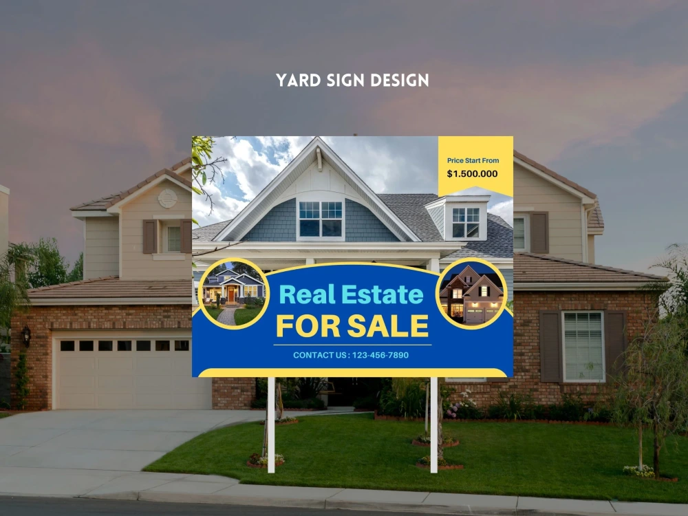A professional Yard sign, Signage, Road sign for you | Upwork